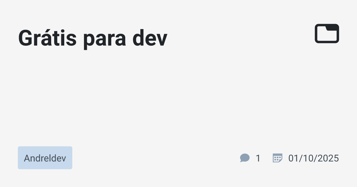 Grátis para dev · Andreldev · TabNews