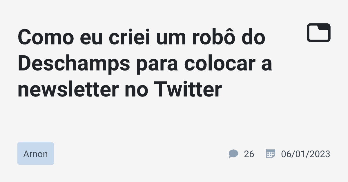 Como eu criei um rob么 do Deschamps para colocar a newsletter no Twitter ... Como eu criei um rob么 do Deschamps para colocar a newsletter no Twitter ...