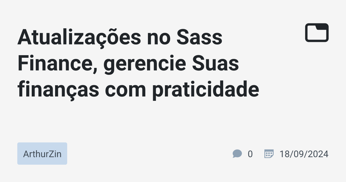 Atualizações no Sass Finance, gerencie Suas finanças com praticidade ...