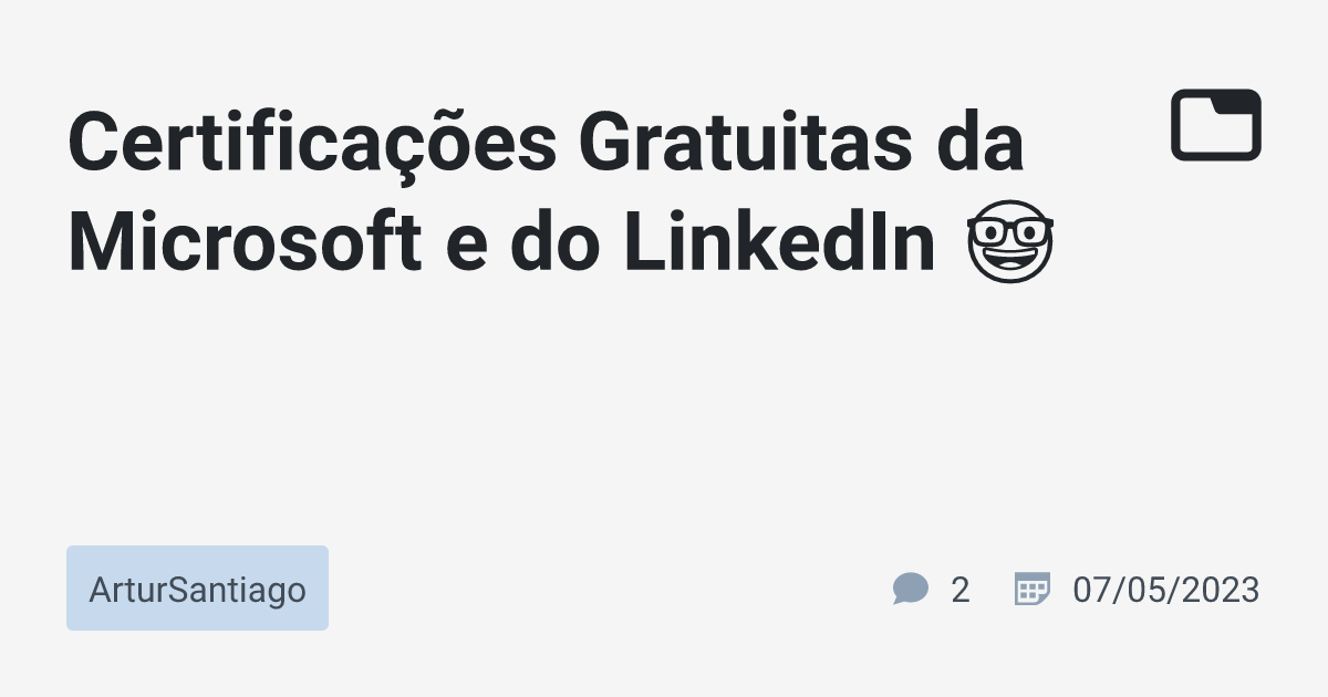 Certificações Gratuitas da Microsoft e do LinkedIn 🤓 · ArturSantiago ... Certificações Gratuitas da Microsoft e do LinkedIn 🤓 · ArturSantiago ...