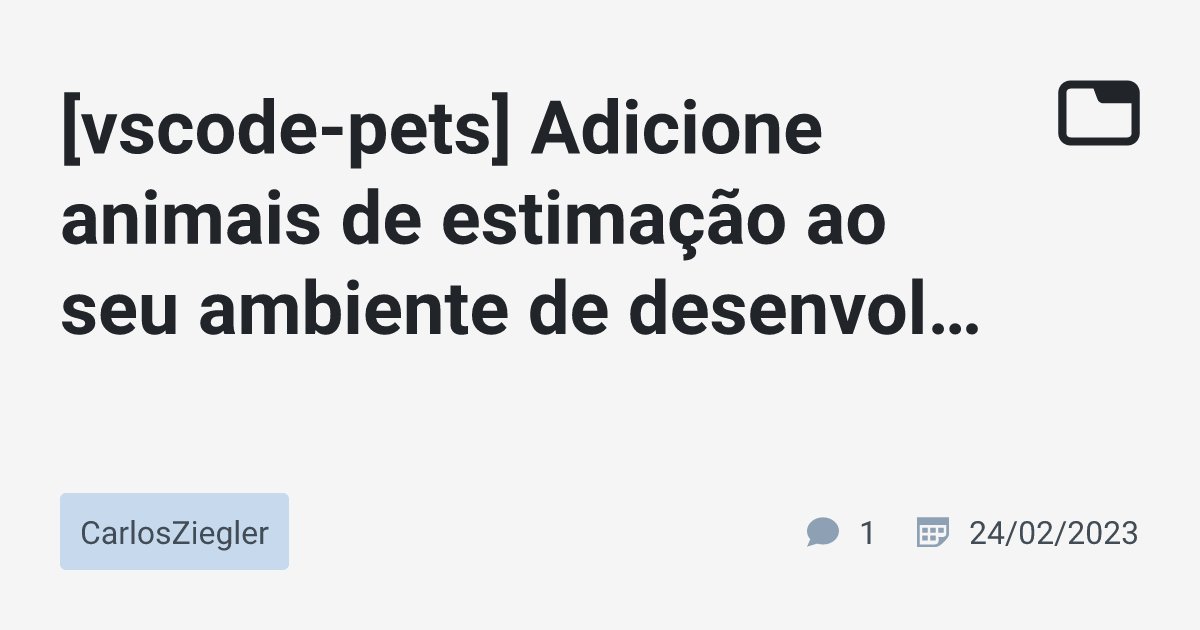 [vscode-pets] Adicione animais de estimação ao seu ambiente de ...
