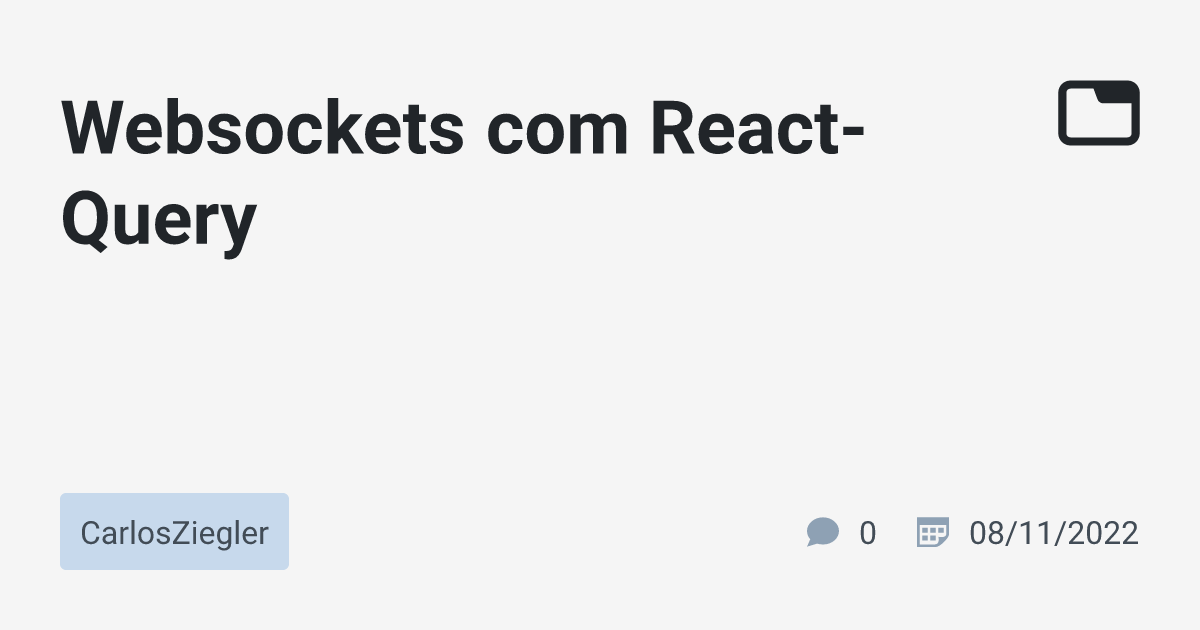 Websockets Com React Query · Carlosziegler · Tabnews