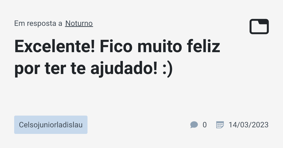 Excelente! Fico muito feliz por ter te ajudado ...