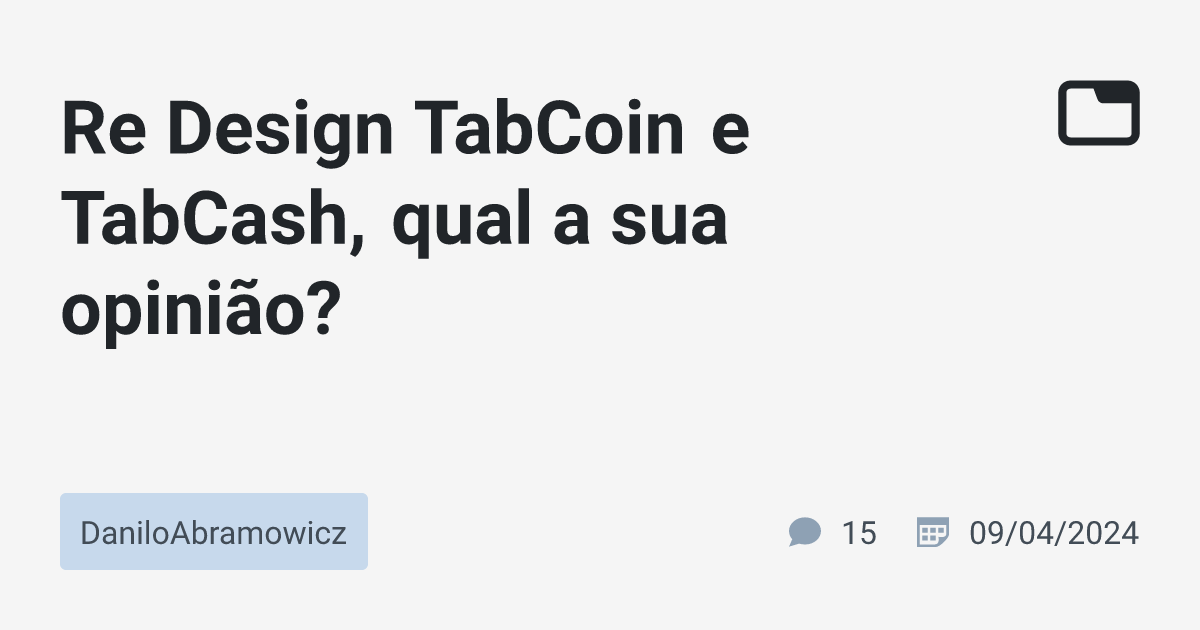 Re Design TabCoin e TabCash, qual a sua opinião? · DaniloAbramowicz ...