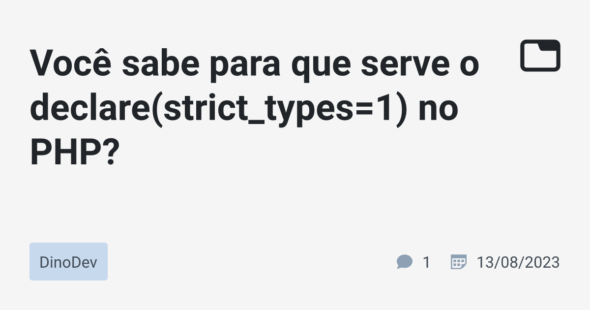 Você sabe para que serve o declare(strict_types=1) no PHP? · DinoDev ... Você sabe para que serve o declare(strict_types=1) no PHP? · DinoDev ...