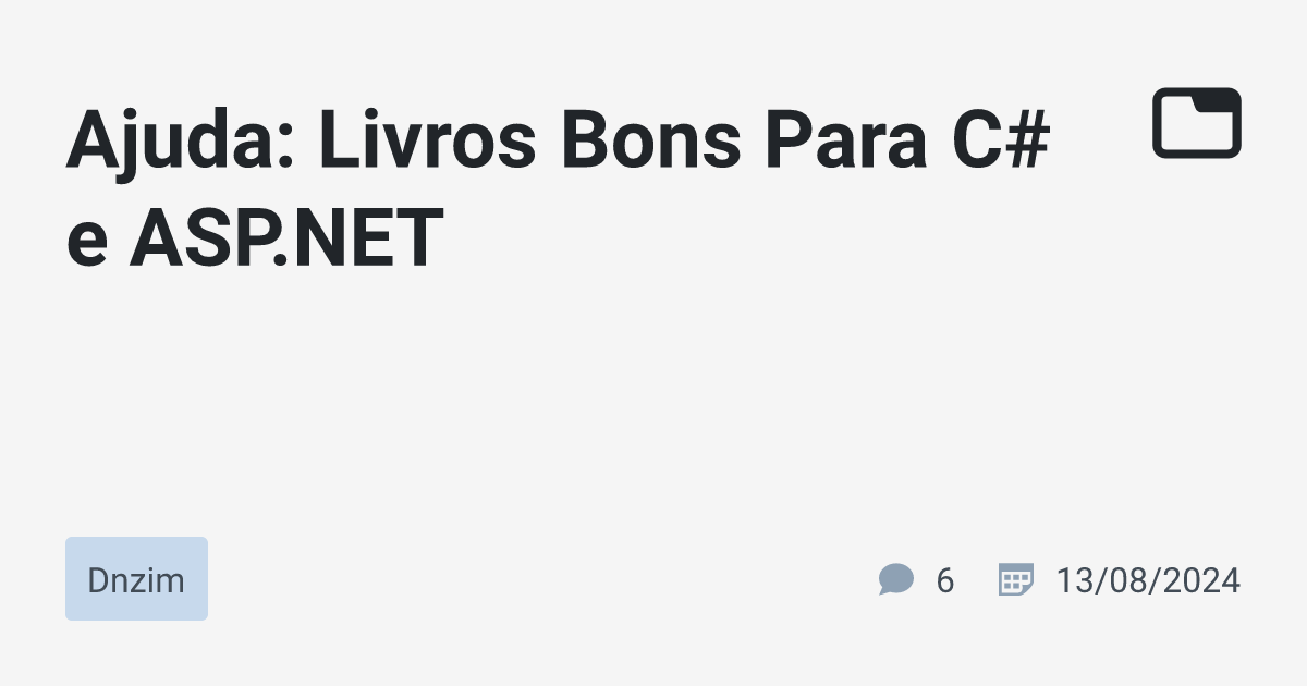 Ajuda: Livros Bons Para C# e ASP.NET · Dnzim · TabNews