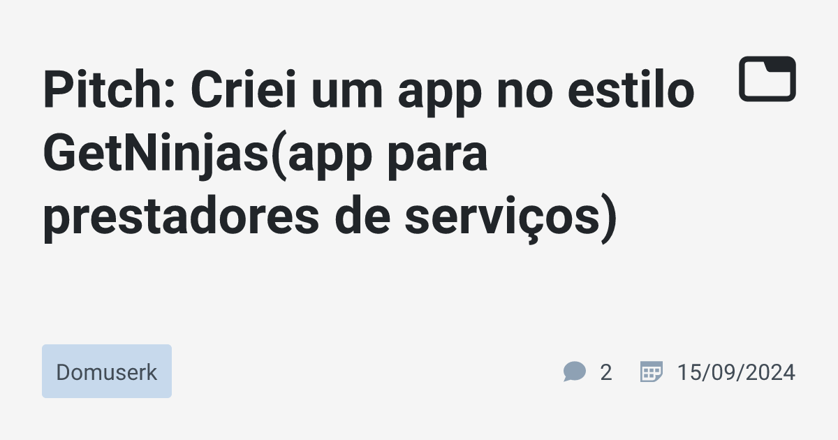 Pitch: Criei um app no estilo GetNinjas(app para prestadores de ...
