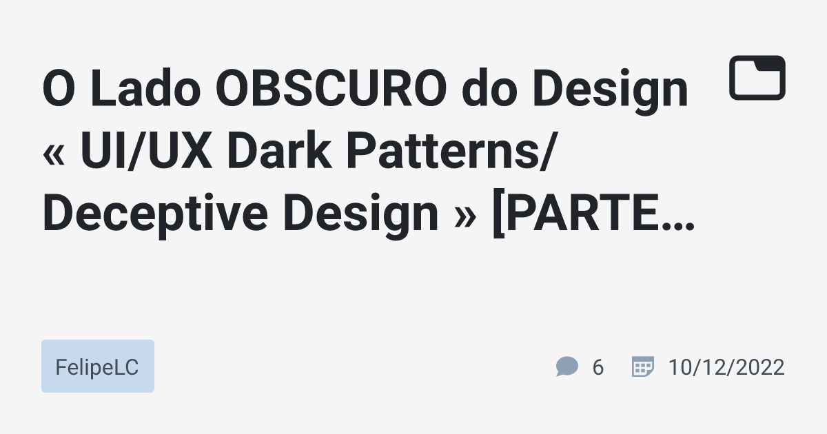 O Lado OBSCURO do Design « UI/UX Dark Patterns/Deceptive Design ...