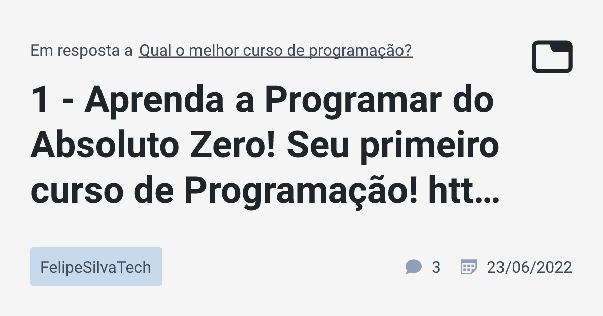1 - Aprenda a Programar do Absoluto Zero! Seu primeiro curso de ...