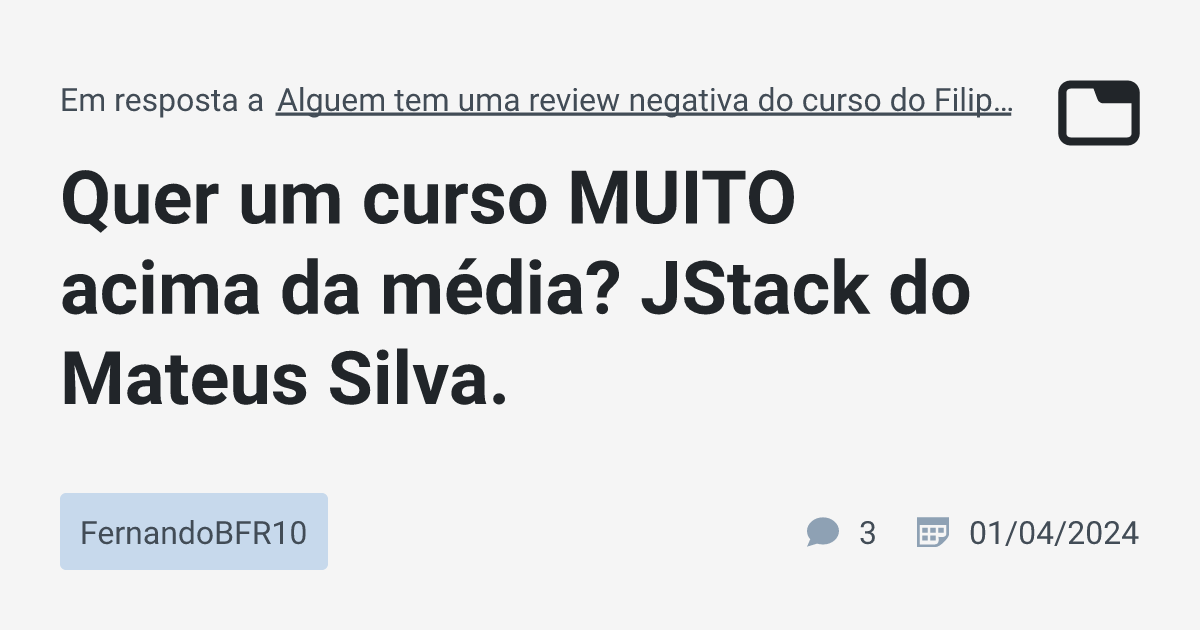 Quer um curso MUITO acima da média? JStack do Mateus Silva. · FernandoBFR10 · TabNews
