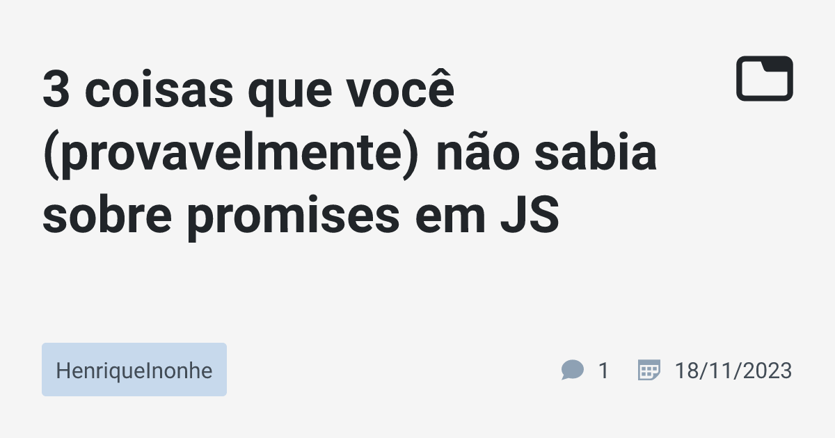 3 coisas que você (provavelmente) não sabia sobre promises em JS ...