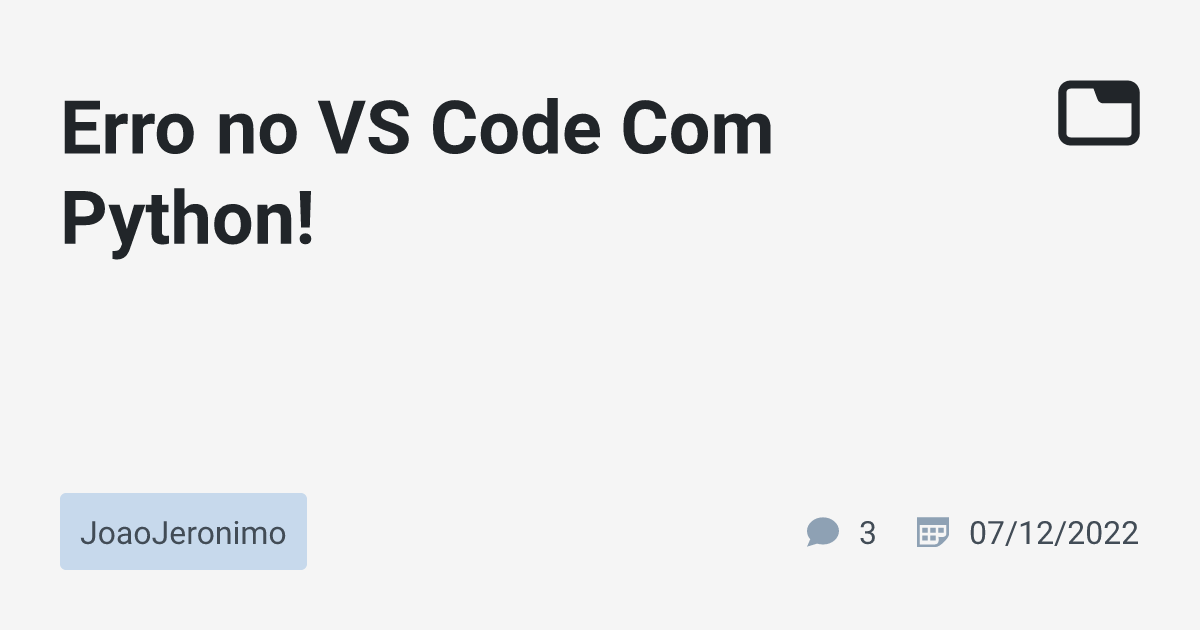 Erro No Vs Code Com Python · Joaojeronimo · Tabnews 0427