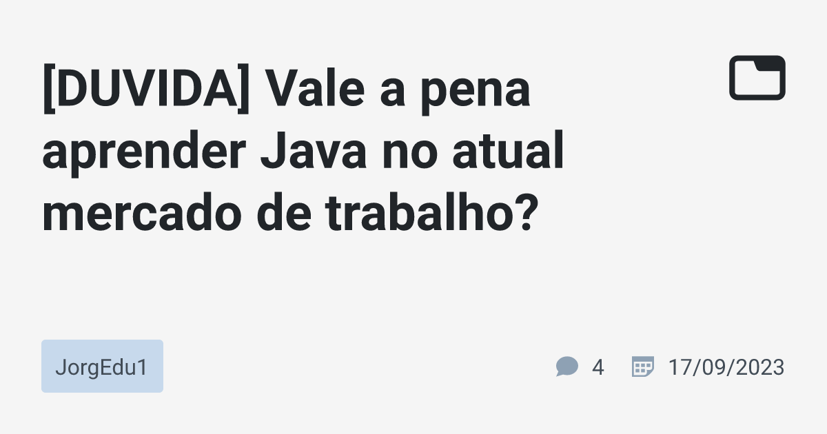 [DUVIDA] Vale a pena aprender Java no atual mercado de trabalho ...