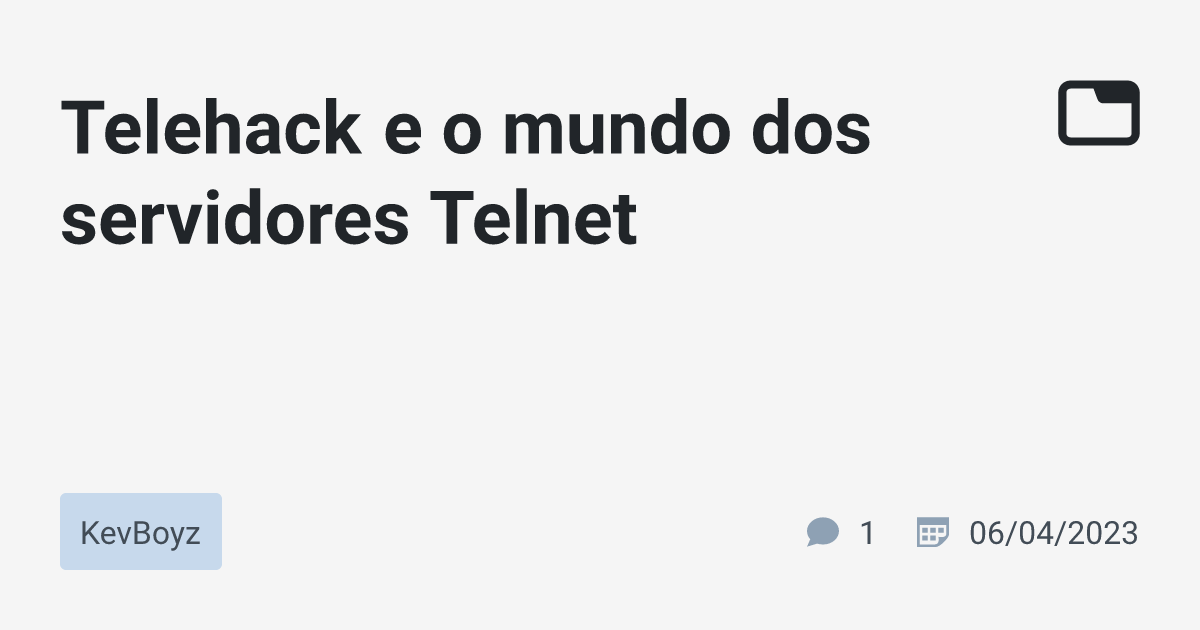 Telehack e o mundo dos servidores Telnet · KevBoyz · TabNews
