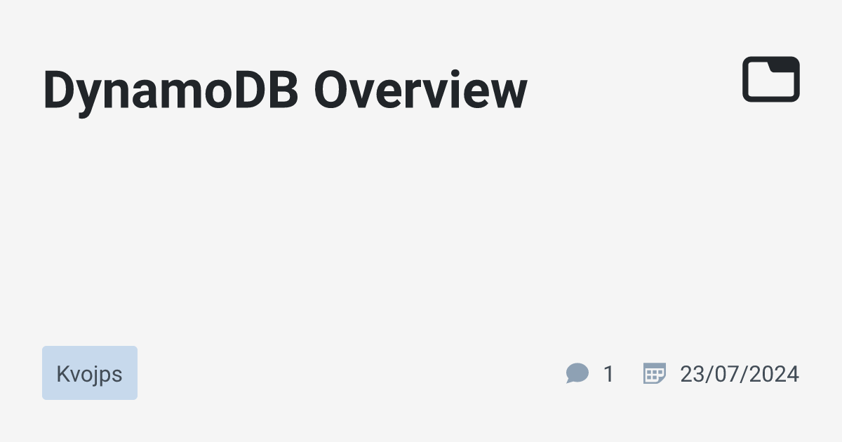 DynamoDB Overview · Kvojps · TabNews