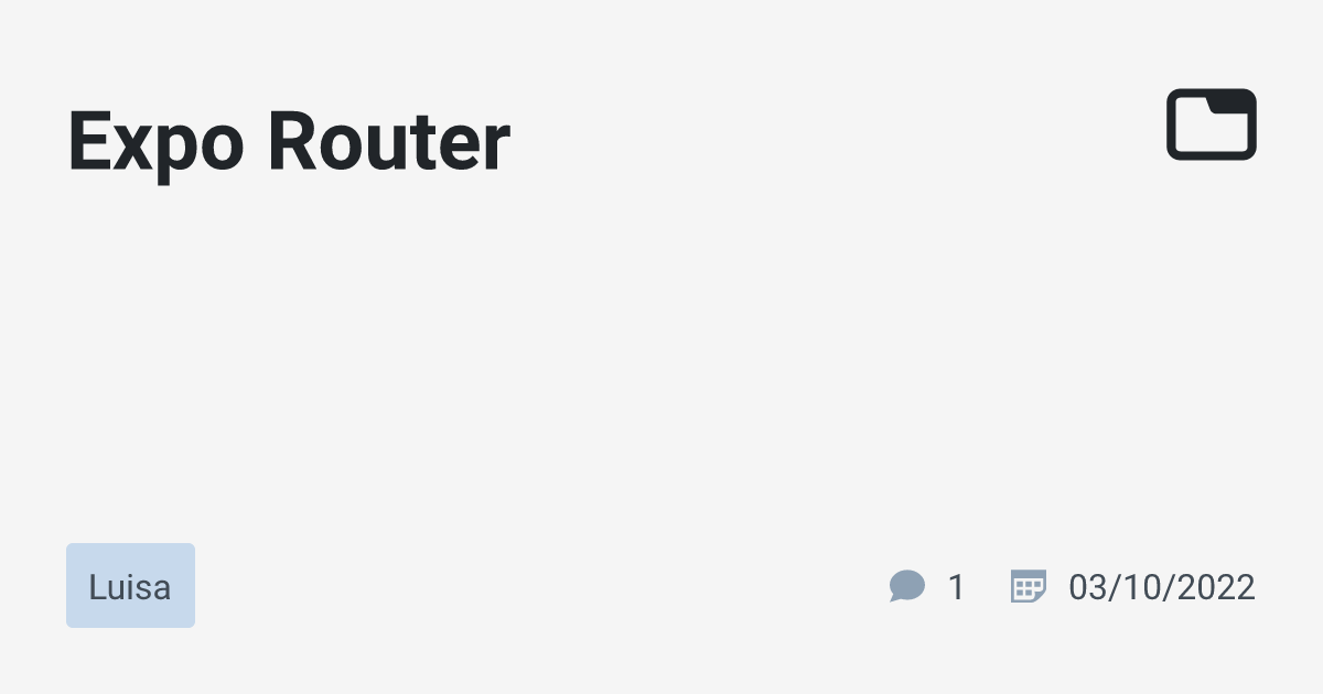 Expo Router · Luisa · TabNews Expo Router · Luisa · TabNews