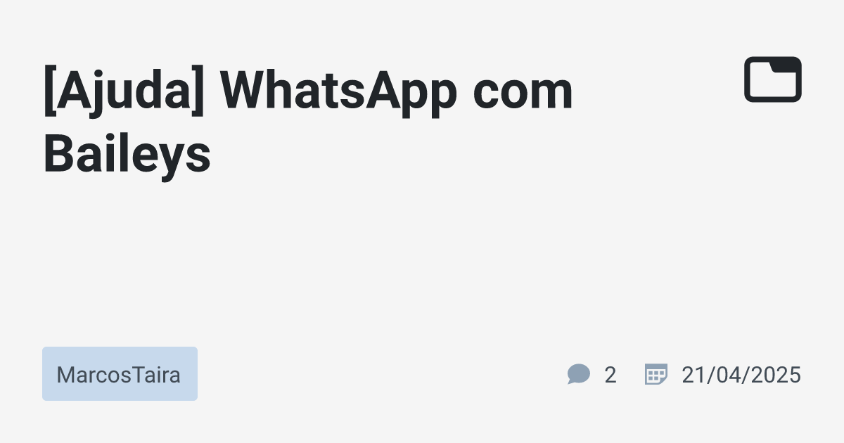 [Ajuda] WhatsApp com Baileys · MarcosTaira · TabNews