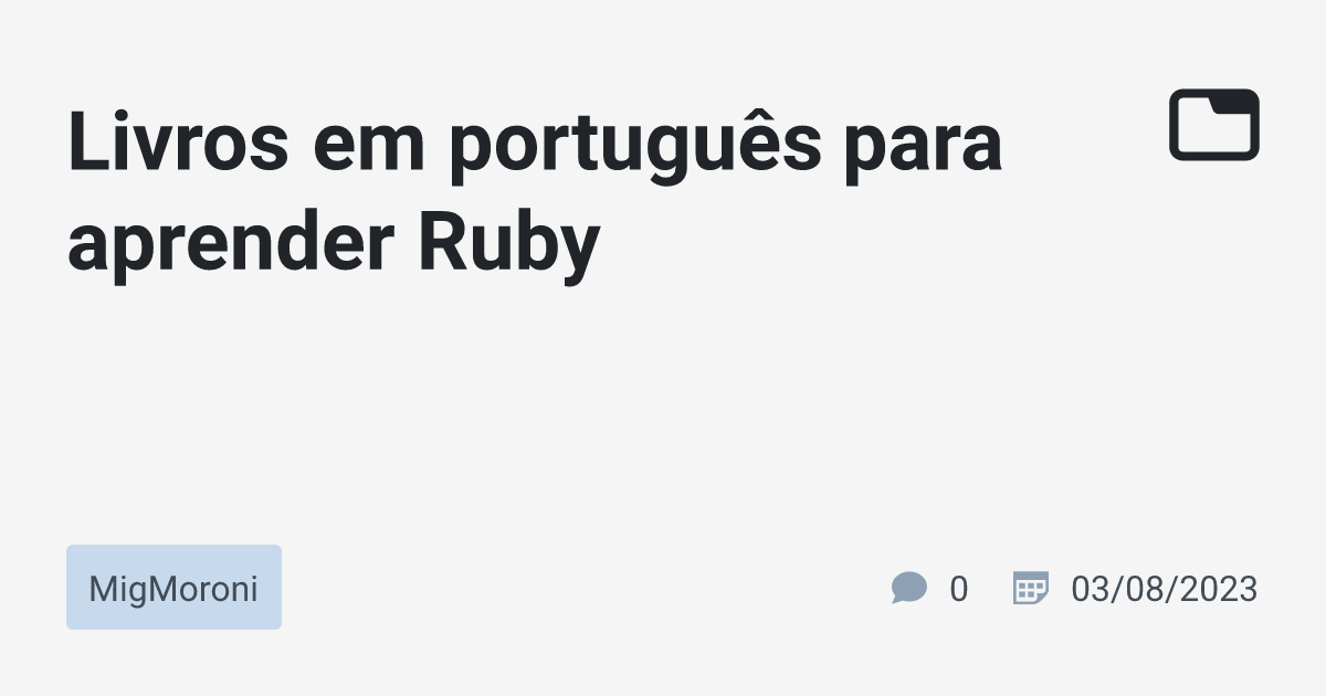 Livros em português para aprender Ruby · MigMoroni · TabNews