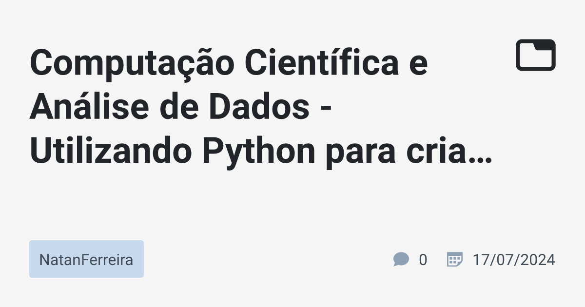 Computação Científica e Análise de Dados - Utilizando Python para criar ...