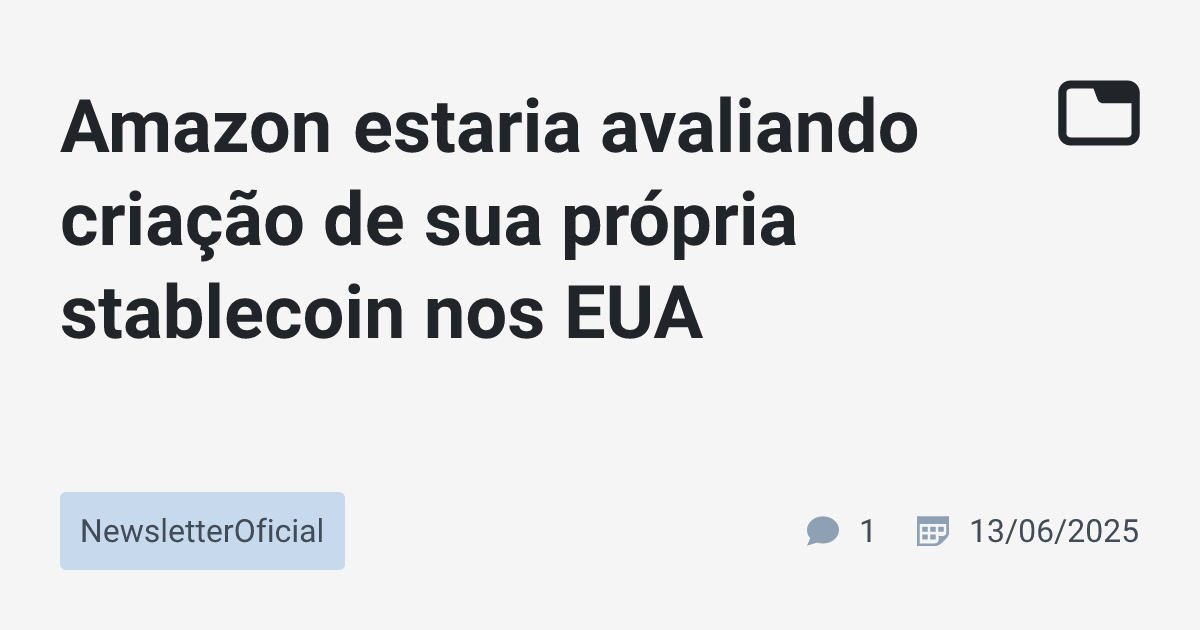 Amazon estaria avaliando criação de sua própria stablecoin nos EUA ...