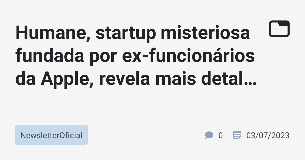 Humane, startup misteriosa fundada por ex-funcionários da Apple, revela ...