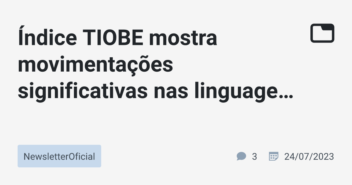 Índice TIOBE mostra movimentações significativas nas linguagens de ...