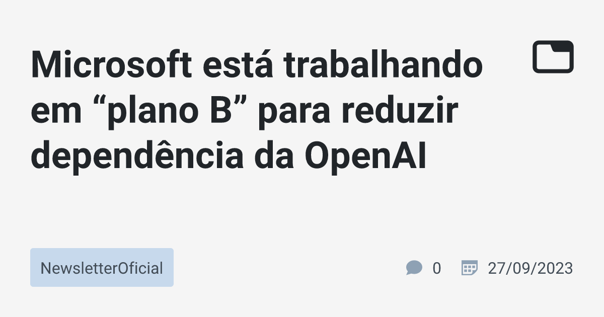 Microsoft está trabalhando em “plano B” para reduzir dependência da ... Microsoft está trabalhando em “plano B” para reduzir dependência da ...