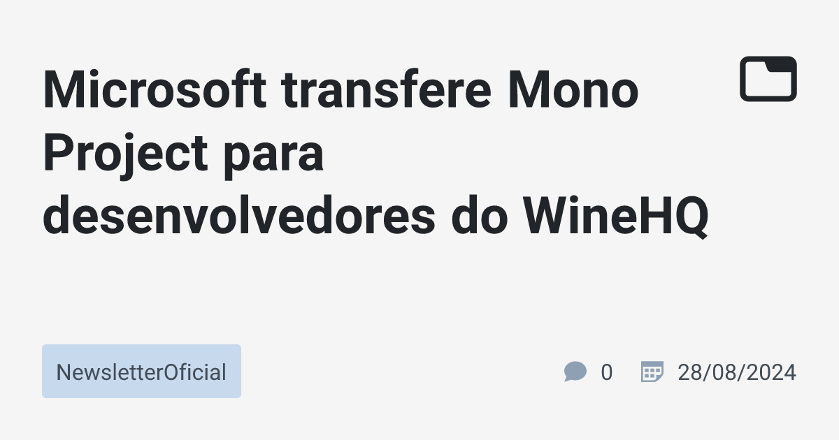 Microsoft transfere Mono Project para desenvolvedores do WineHQ ...