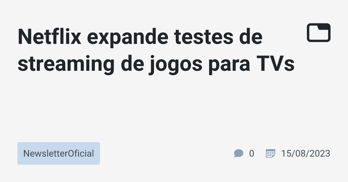 Netflix expande testes de streaming de jogos para TVs ...