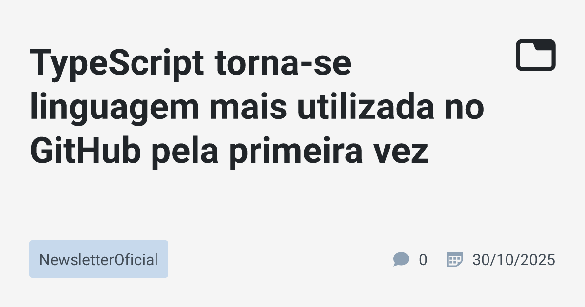 TypeScript torna-se linguagem mais utilizada no GitHub pela primeira ...