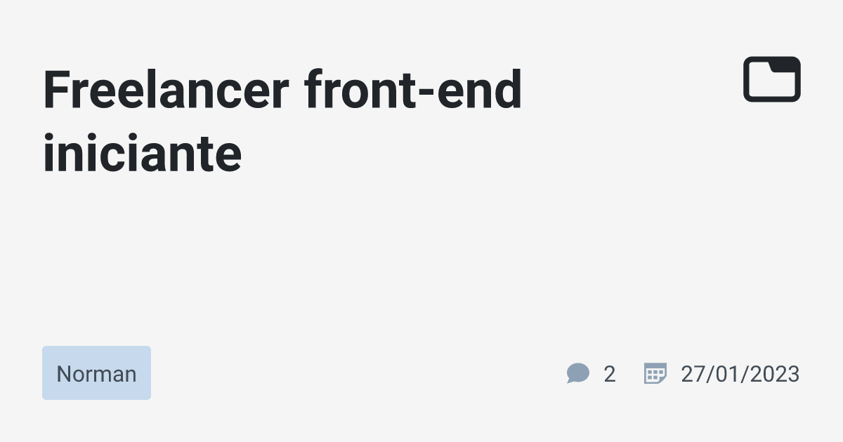Freelancer front-end iniciante · Norman · TabNews