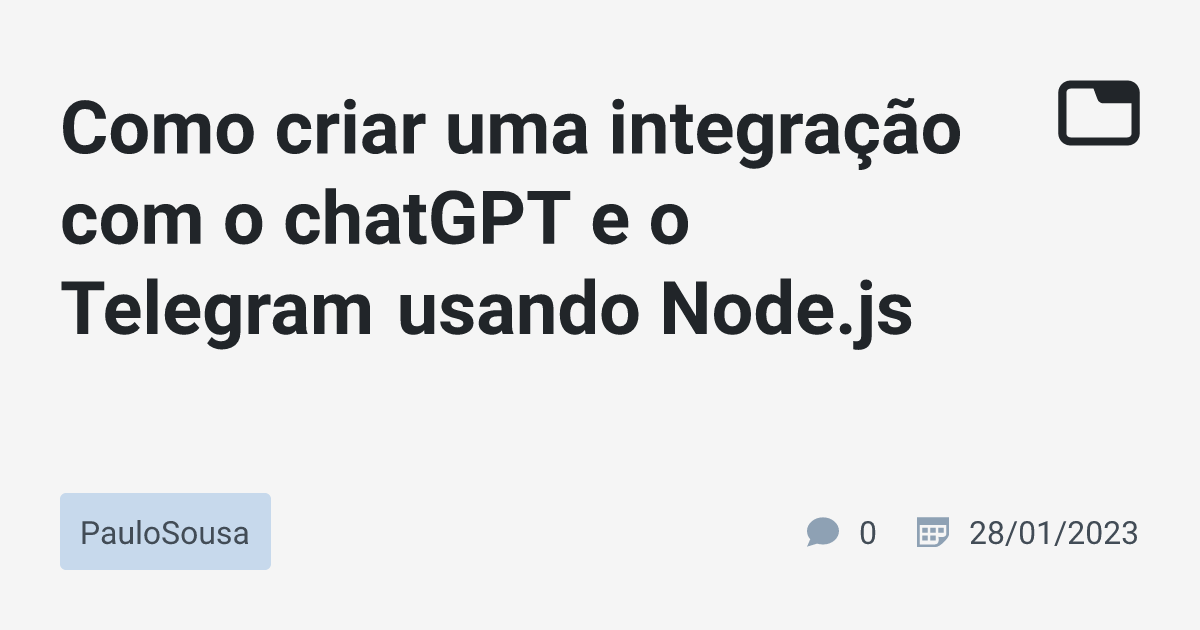 Como criar uma integração com o chatGPT e o Telegram usando Node.js ...