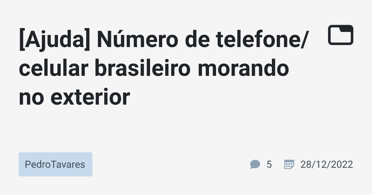 [Ajuda] Número de telefone/celular brasileiro morando no exterior ...