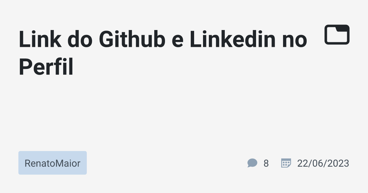 Link do Github e Linkedin no Perfil · RenatoMaior · TabNews