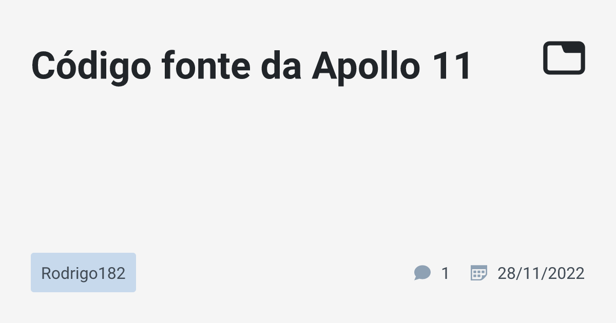 Código fonte da Apollo 11 · Rodrigo182 · TabNews