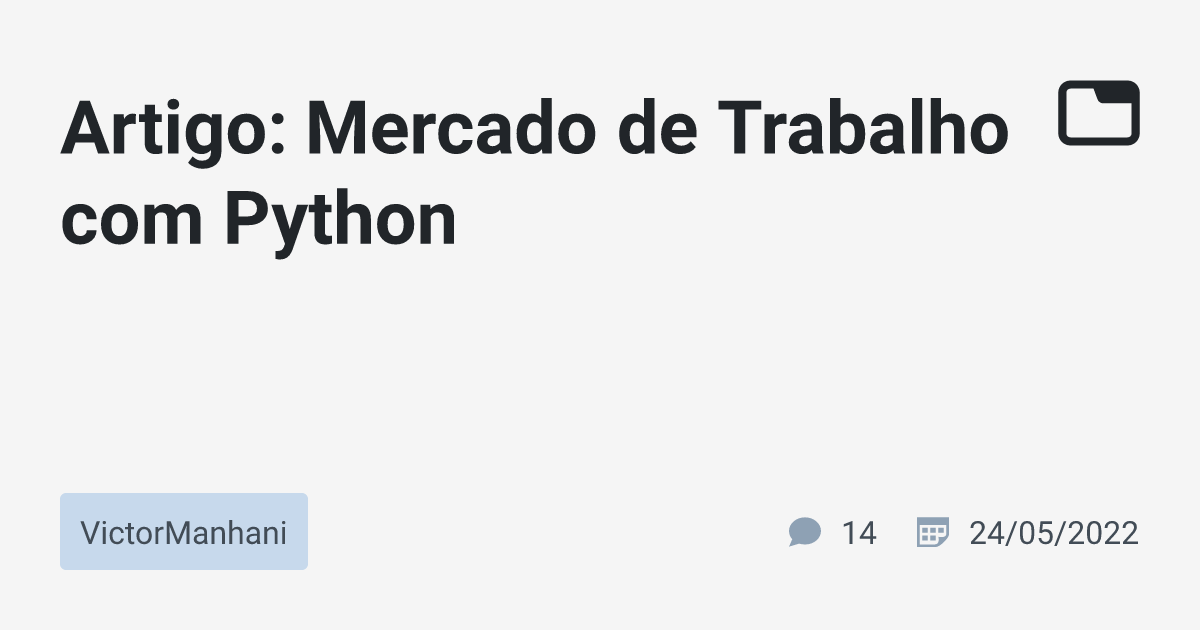 Artigo: Mercado de Trabalho com Python · VictorManhani · TabNews