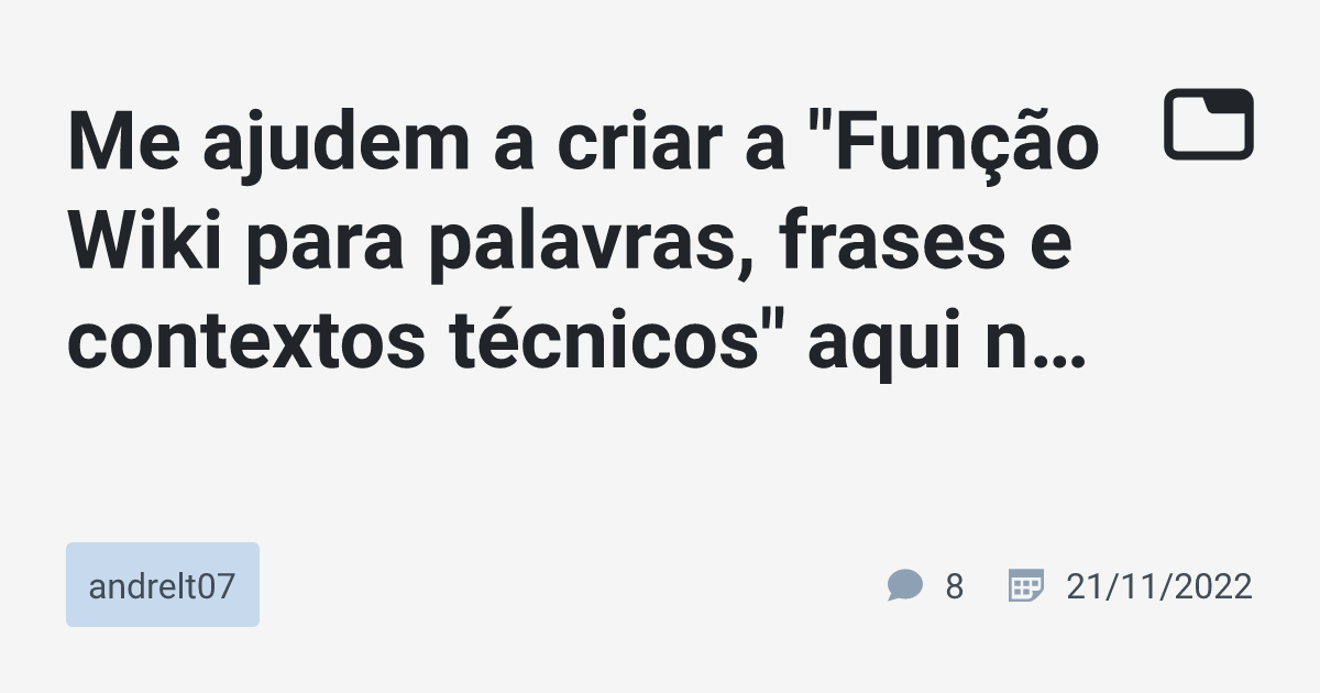 Me ajudem a criar a "Função Wiki para palavras, frases e contextos ...