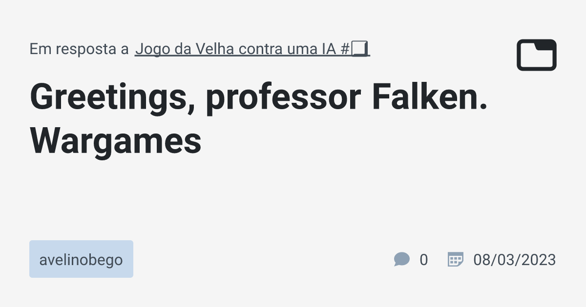 Greetings, professor Falken. Wargames · avelinobego · TabNews