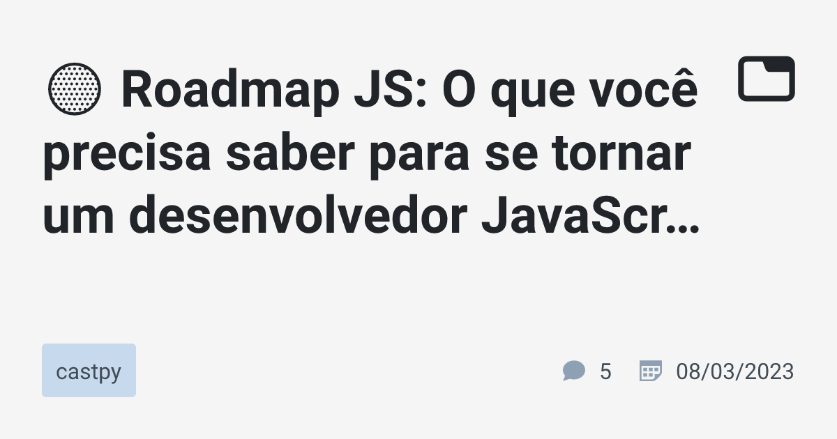 🟡 Roadmap JS: O que você precisa saber para se tornar um desenvolvedor ... 🟡 Roadmap JS: O que você precisa saber para se tornar um desenvolvedor ...