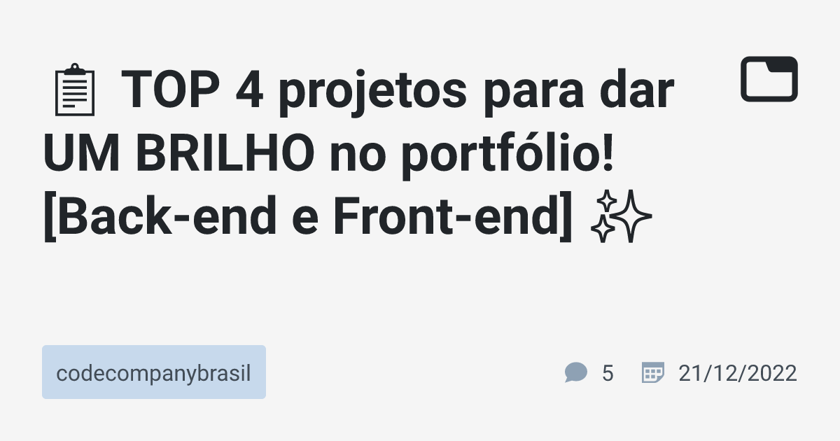 📋 TOP 4 projetos para dar UM BRILHO no portfólio! [Back-end e Front-end ...