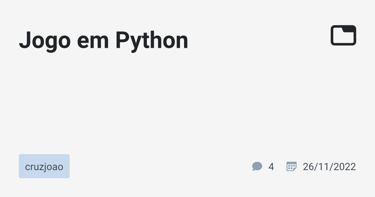 Jogo em Python · cruzjoao · TabNews