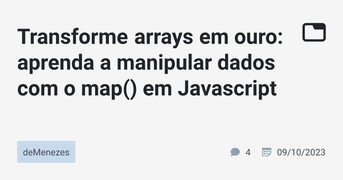 Transforme arrays em ouro: aprenda a manipular dados com o map() em ... Transforme arrays em ouro: aprenda a manipular dados com o map() em ...