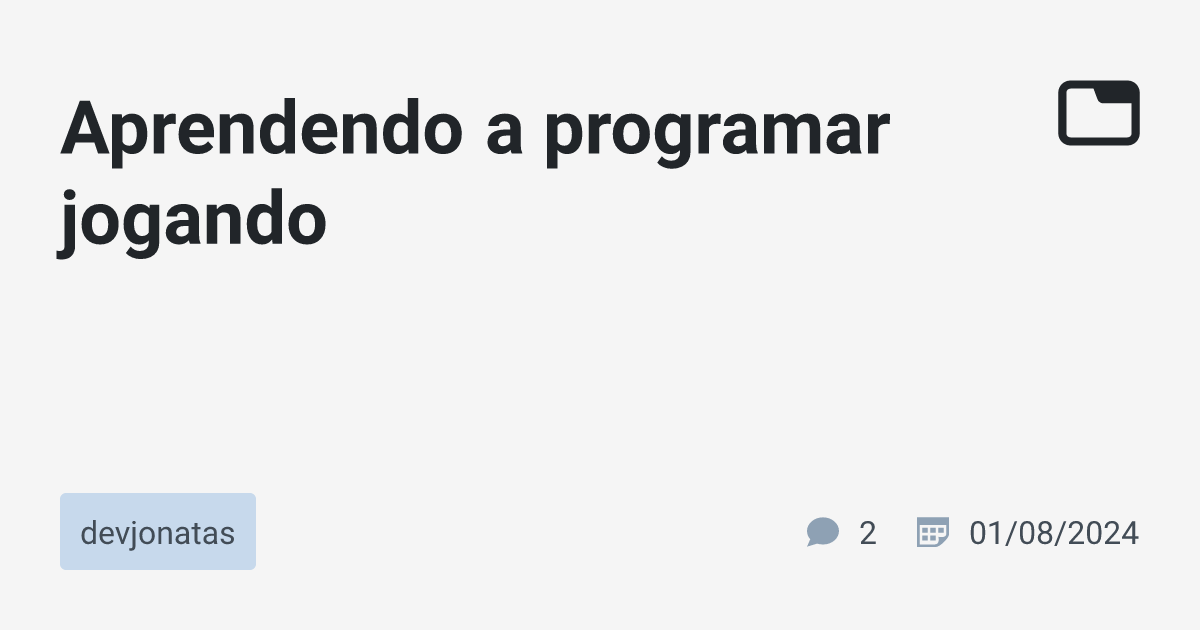 Aprendendo a programar jogando · devjonatas · TabNews