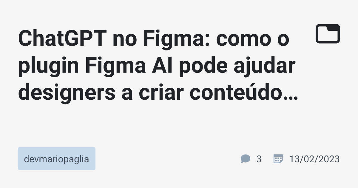 ChatGPT no Figma: como o plugin Figma AI pode ajudar designers a criar ...