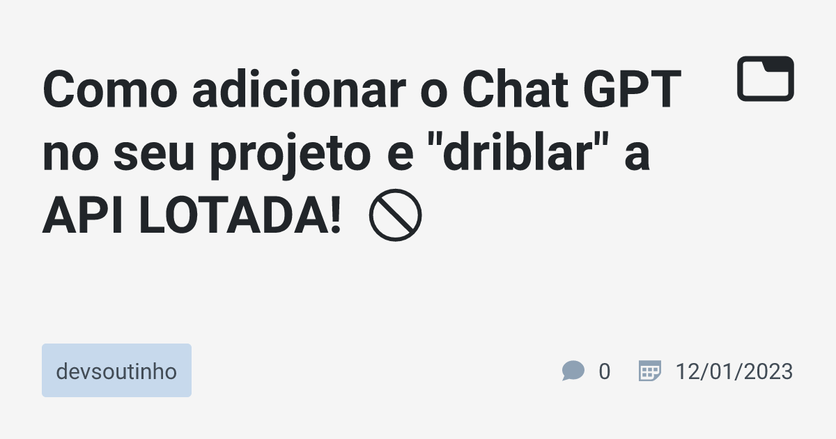Como adicionar o Chat GPT no seu projeto e Como adicionar o Chat GPT no seu projeto e
