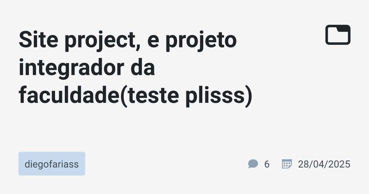 Site project, e projeto integrador da faculdade(teste plisss ...