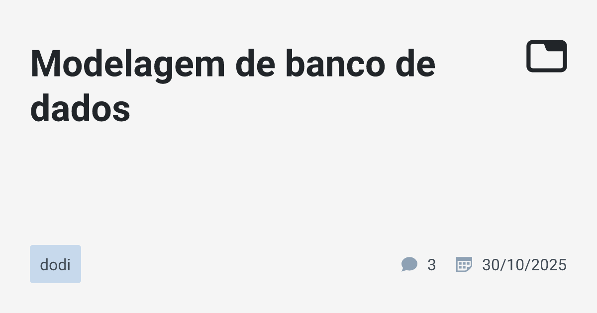 Modelagem de banco de dados · dodi · TabNews