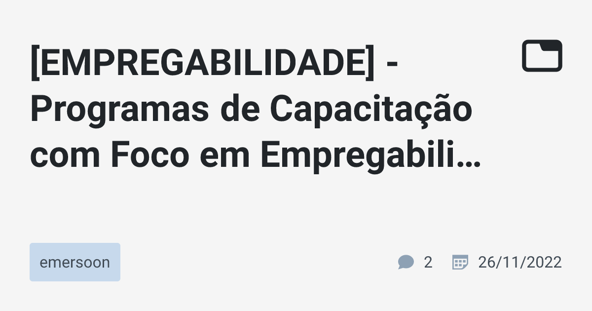 [EMPREGABILIDADE] - Programas de Capacitação com Foco em ...