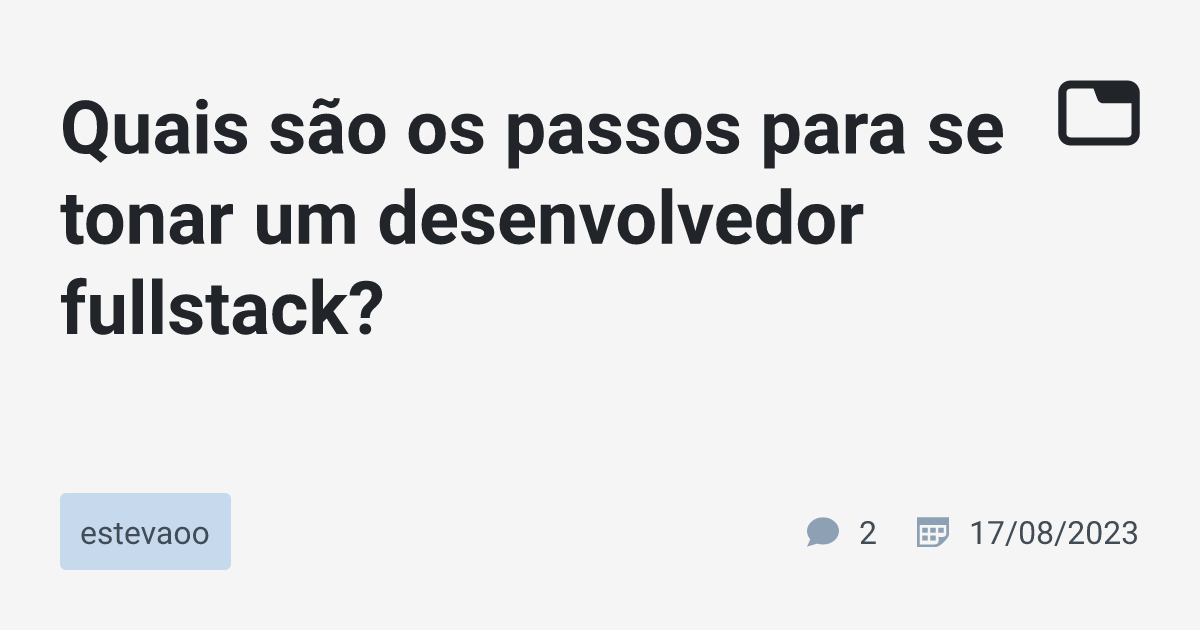 Quais são os passos para se tonar um desenvolvedor fullstack ...