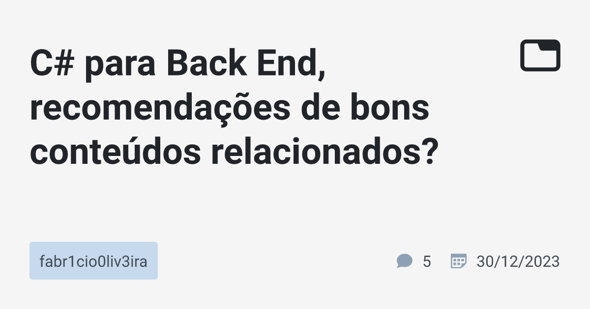 C# para Back End, recomendações de bons conteúdos relacionados ...